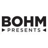 Bohm Presents - Premier Tickets